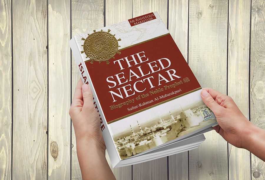 The Sealed Nectar book by safiur Rahman Al mubarakpuri | Daraz.pk