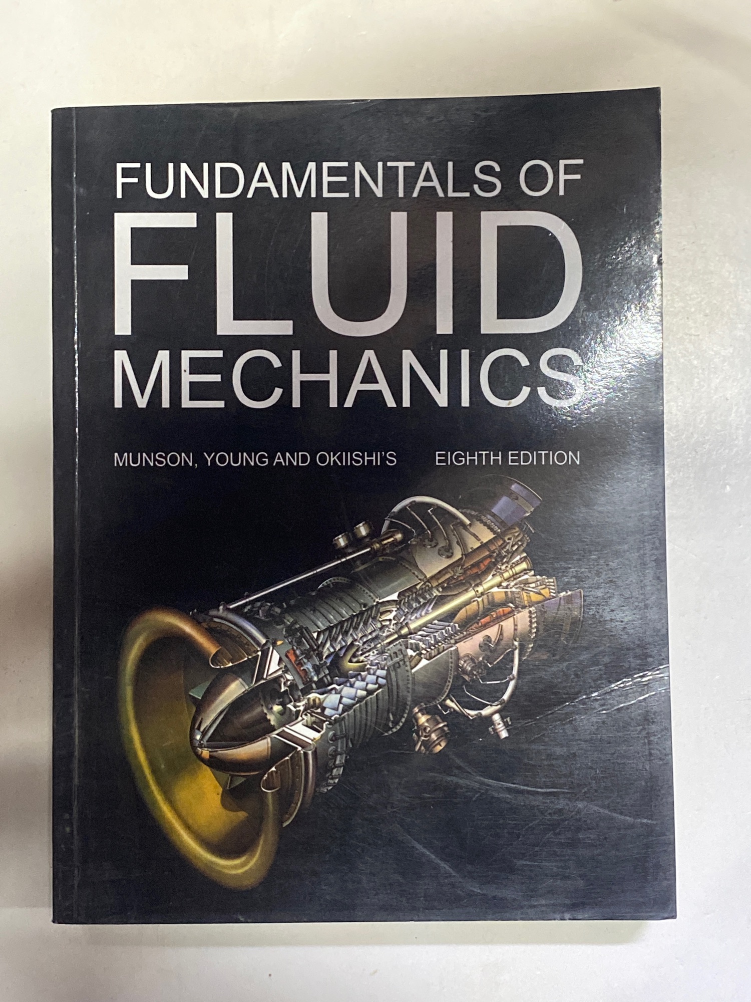 FUNDAMENTALS OF FLUID MECHANICS 8TH EDITION BY MUNSON YOUNG AND OKIISHIS | Daraz.pk