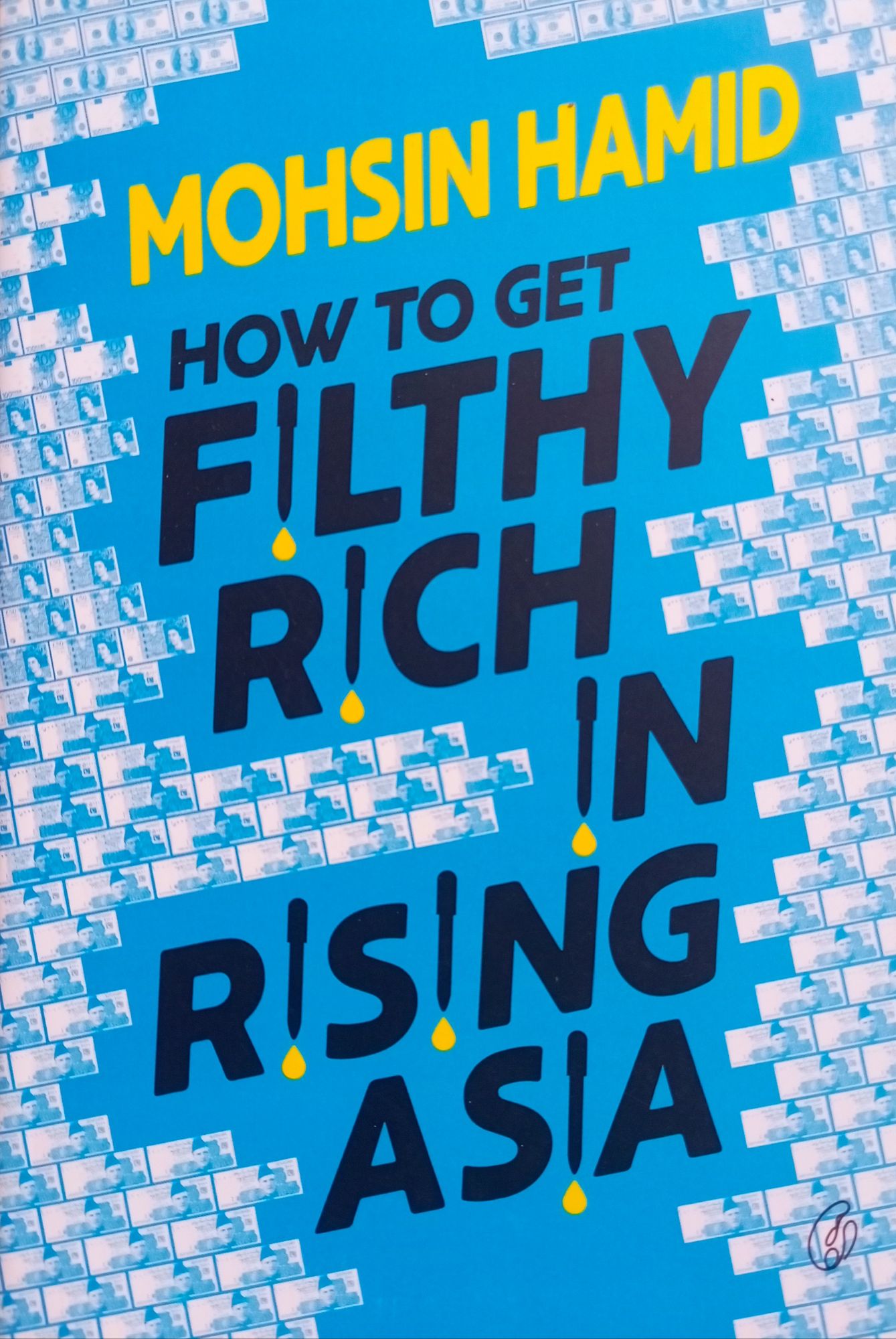 HOW TO GET FILTHY RICH IN RISING ASIA BY MOHSIN HAMID | Daraz.pk