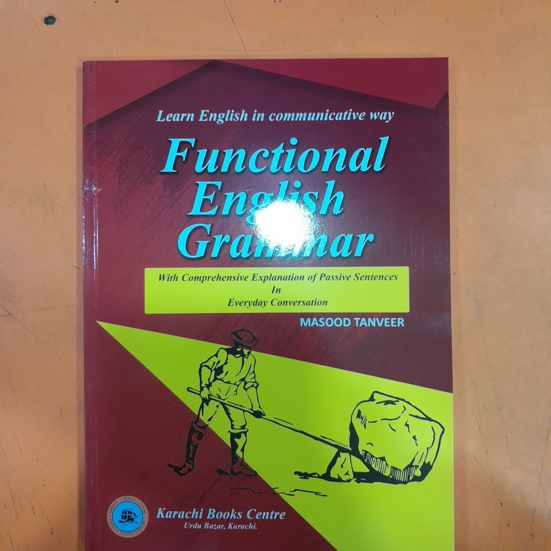 Functional English Grammar FUNCTIONAL ENGLISH GRAMMAR BY TANVEER
